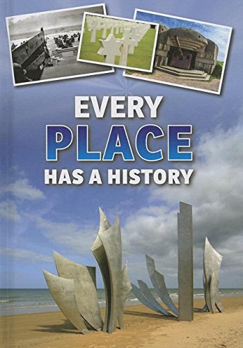 Amazon.com: Every Place Has a History (Everything Has a History ...