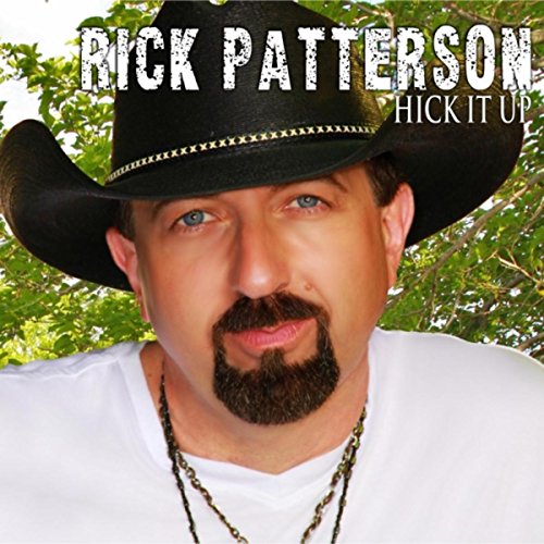 Play Hick It Up by Rick Patterson on Amazon Music
