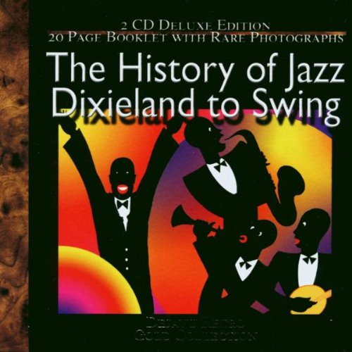 Various Artists - The History of Jazz Dixieland to Swing: Gold ...