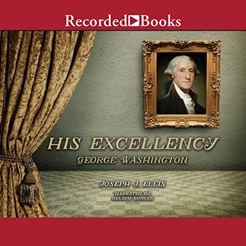 Amazon.com: His Excellency: George Washington (Audible Audio Edition ...