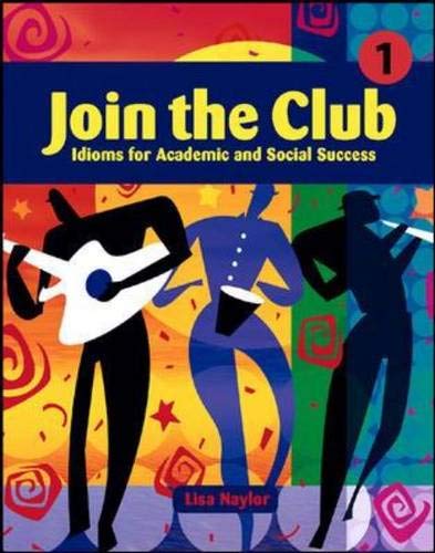 Amazon.com: Join the Club - Book 1: Idioms for Academic and Social ...