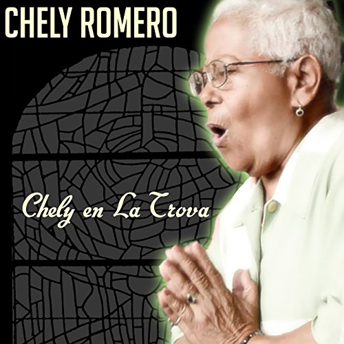 Chely en la Trova (Remasterizado) by Chely Romero on Amazon Music ...