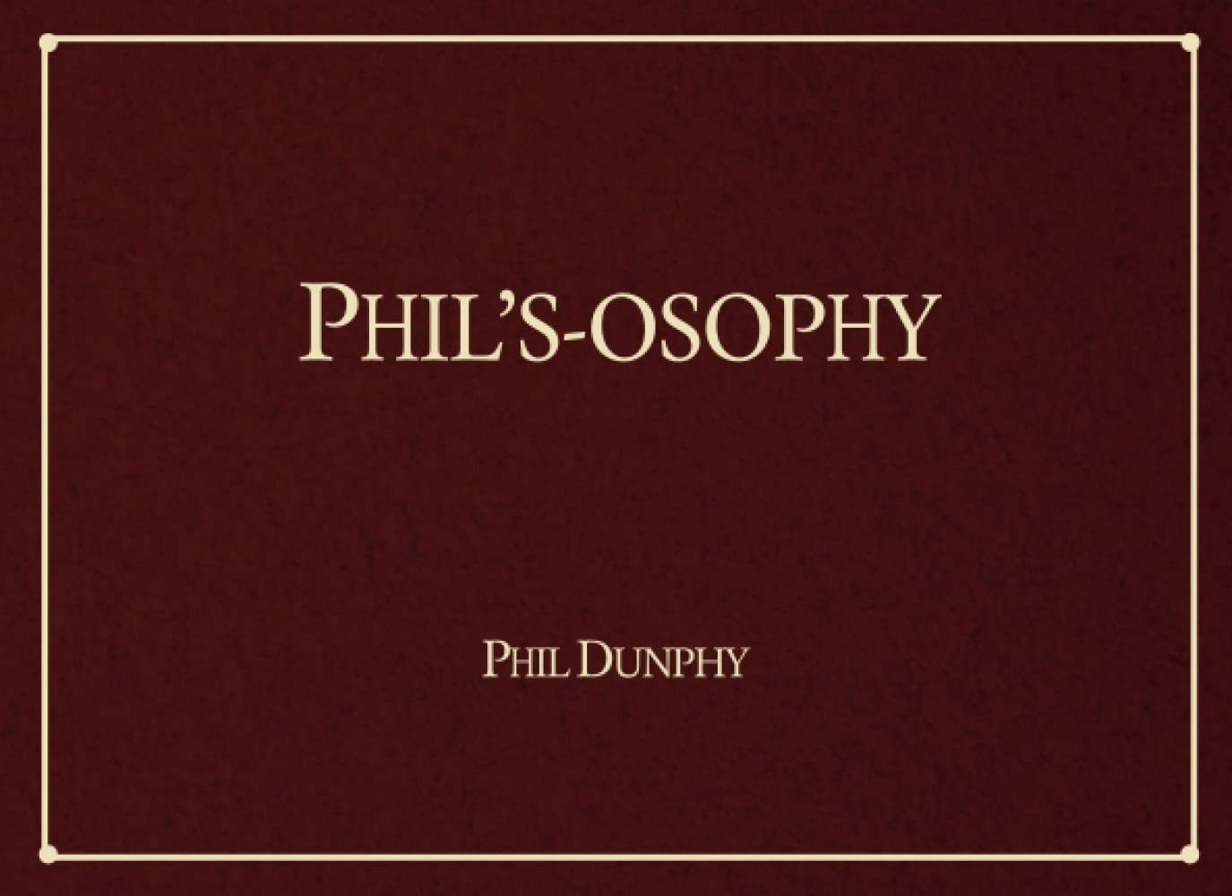 Amazon.com: Phil's- Osophy Phil Dunphy (As a Notebook): Modern Family ...