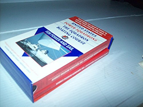 United States Power Squadrons: The Squadron Boating Course for Power ...