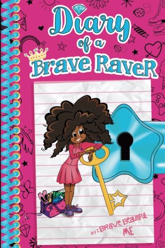 Amazon.com: Diary of a Brave Raver: Brave Rave Diary: 9780997359824 ...