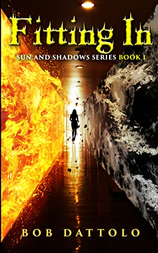 Amazon.com: Fitting In (Sun and Shadows Book 1) eBook : Dattolo, Bob: Kindle Store