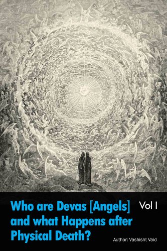 Amazon.com: Who are Devas [Angels] and what Happens after Physical ...