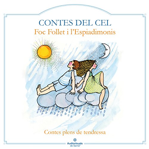 Play Contes Del Cel by Foc Follet & L'Espiadimonis on Amazon Music