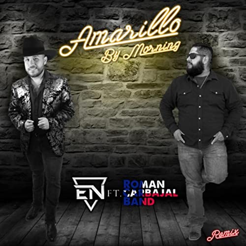 Play Amarillo By Morning (Remix) [feat. Roman Carbajal Band] by ...