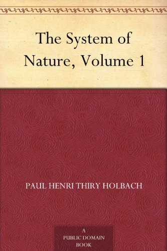 The System of Nature, Volume 1 (English Edition) eBook : D'Holbach ...