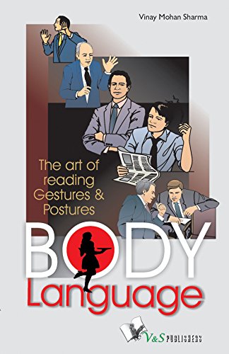 Body Language: The art of reading geasture & postures (English Edition ...