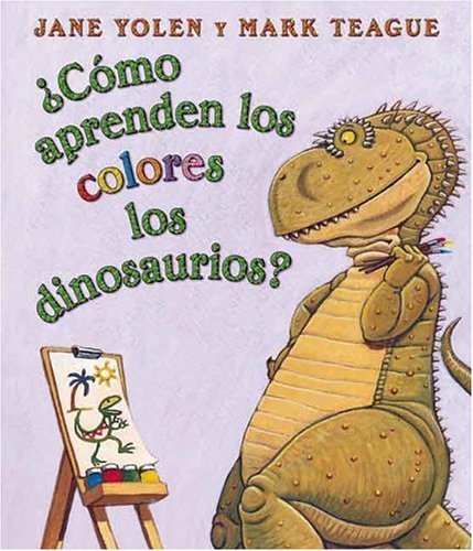 ?C?mo aprenden los colores los dinosaurios?: (Spanish language edition ...