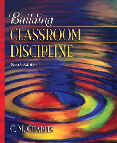 Building Classroom Discipline: Amazon.co.uk: Charles, C. M ...