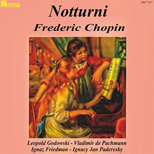 Play Notturni by Leopold Godowski, Vladimir De Pachmann, Ignaz Friedman ...
