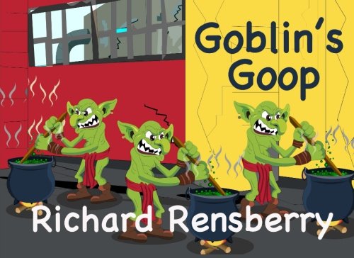 Goblin's Goop: The Walls of Jericho (QuickTurtle Books Presents: Rhyme ...