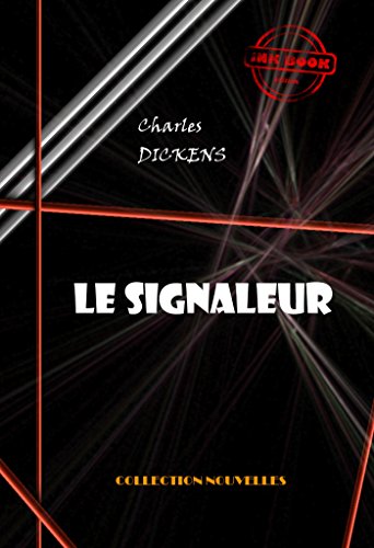 Amazon.com: Le signaleur [édition intégrale revue et mise à jour ...