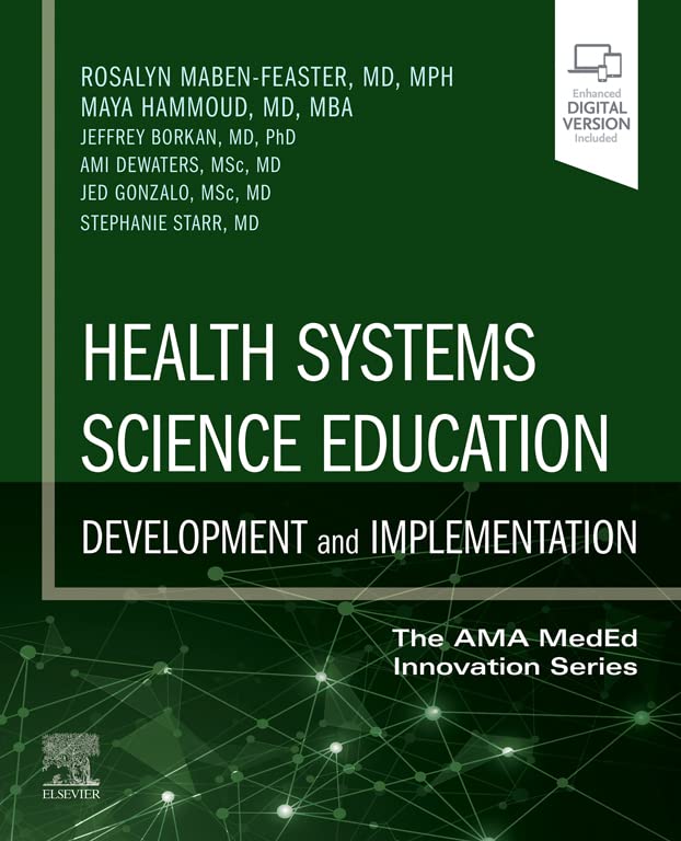 Health Systems Science Education: Development and Implementation (The ...