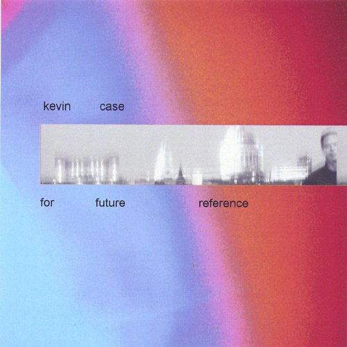 Play for future reference by Kevin Case on Amazon Music