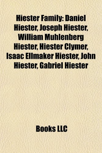 Hiester Family: Daniel Hiester, Joseph H : Llc, Books: Amazon.es: Libros