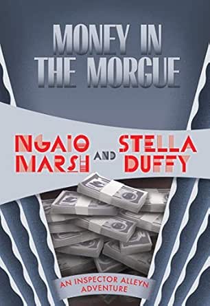 Money in the Morgue (Roderick Alleyn Book 33) - Kindle edition by Marsh ...