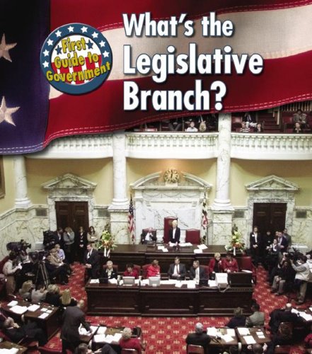 What's the State Legislative Branch? (First Guide to Government ...