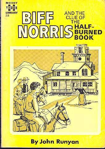 Biff Norris and the Clue of the Half-burned Book (Biff Norris and the ...