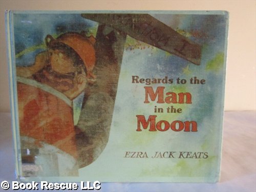 Amazon.com: Regards to the man in the moon: 9780590078207: Keats, Ezra ...