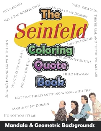 Amazon.com: The Seinfeld Coloring Quote Book: Mandala & Geometric ...