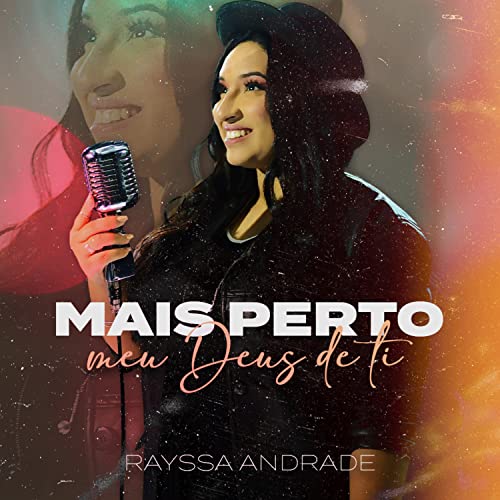 Mais Perto Meu Deus de Ti by Rayssa Andrade on Amazon Music Unlimited
