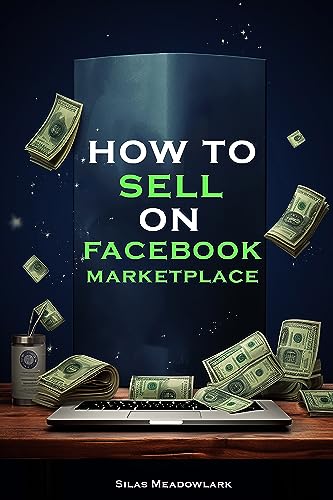 Amazon.com: How To Sell On Facebook Marketplace: Making Huge Profits ...