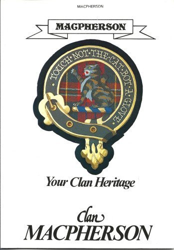 Clan McPherson - your Clan Heritage: Alan McNie: 9780907614111: Amazon ...