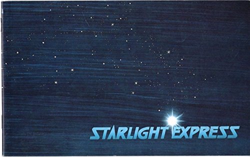 Starlight Express Programme: Apollo Victoria Theatre, London, 1984 (Ray ...