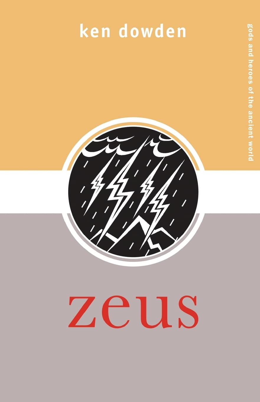 Amazon | Zeus (Gods and Heroes of the Ancient World) | Dowden, Ken ...
