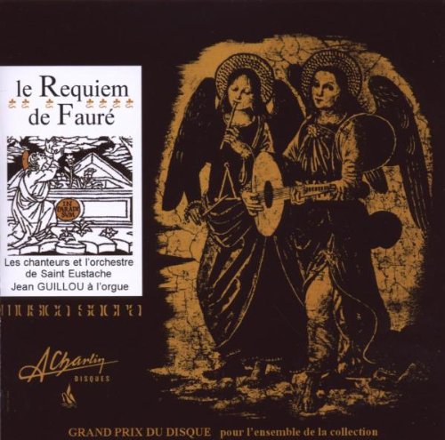 Requiem A Saint-Eustache: Gabriel Faure, Anne-Marie Blanzat & Pierre ...