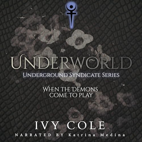 Amazon.com: Underworld: Underground Syndicate (Audible Audio Edition): Ivy Cole, Katrina Medina ...