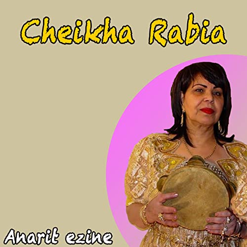 Amazon.com: Anarit ezine : Cheikha Rabia: Digital Music
