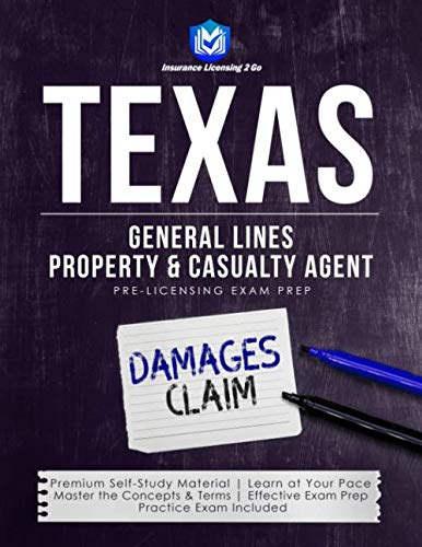 Texas General Lines Property & Casualty Agent: Pre-Licensing Exam Prep ...