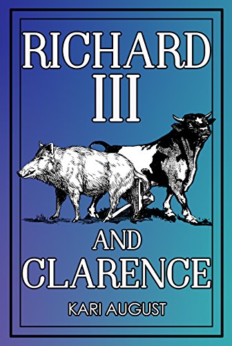 Amazon.com: Richard III and Clarence: Another Twisted Tale of the King ...