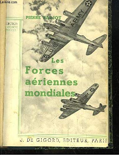 Amazon.fr - Les Forces aériennes mondiales - BARJOT Pierre - Livres