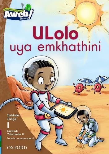 Buy Aweh! IsiZulu Home Language: ULolo uya emkhathini: Level 1: Reader ...