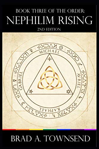 Amazon.com: Nephilim Rising (The Order): 9781732457485: Townsend, Brad ...