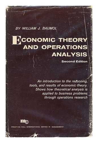 Economic theory and operations analysis / William J. Baumol: William J ...