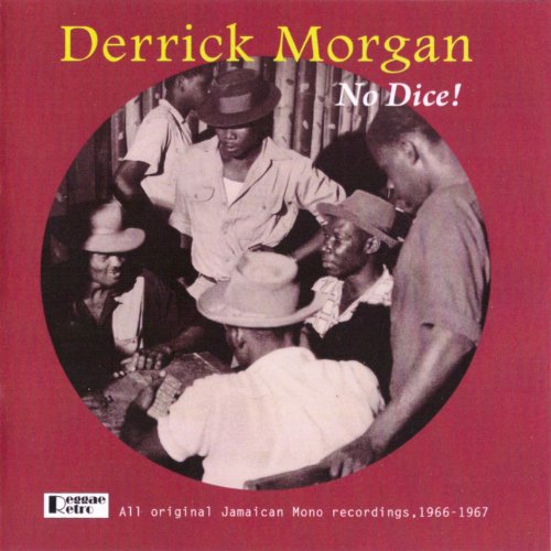 Play No Dice! by Derrick Morgan on Amazon Music
