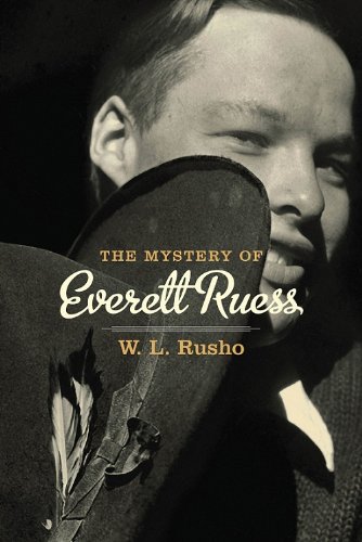 Amazon.com: Mystery of Everett Ruess, The eBook : Rusho, W. L., Rusho ...