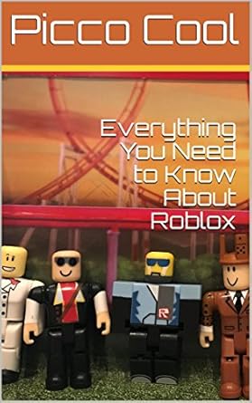 Everything You Need to Know About Roblox - Kindle edition by Cool ...