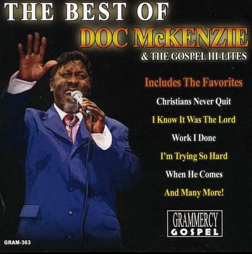 Amazon.com: Best of Doc McKenzie & the Gospel Hi-Lites: CDs & Vinyl