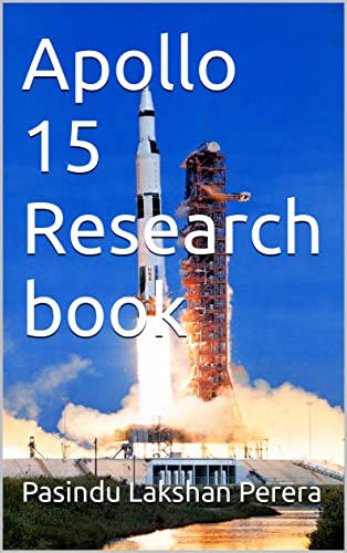 Amazon.com: Apollo 15 Research book eBook : Perera, M. Pasindu Lakshan ...