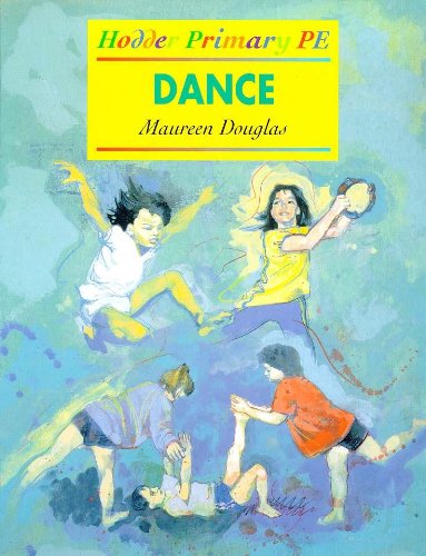Hodder Primary PE: Dance: Amazon.co.uk: Douglas, Maureen: 9780340673744 ...