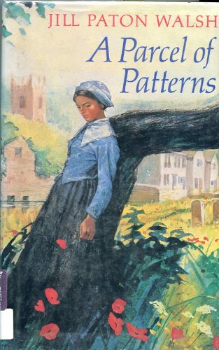 Amazon.com: A Parcel of Patterns: 9780374357504: Jill Paton Walsh: Books