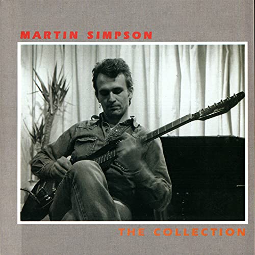 Play The Collection by Martin Simpson on Amazon Music